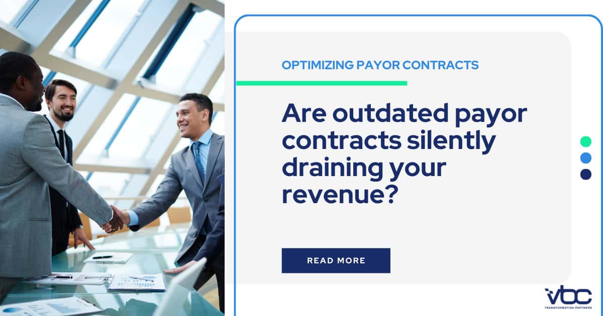 Why Regular Payor Contract Reviews Matter